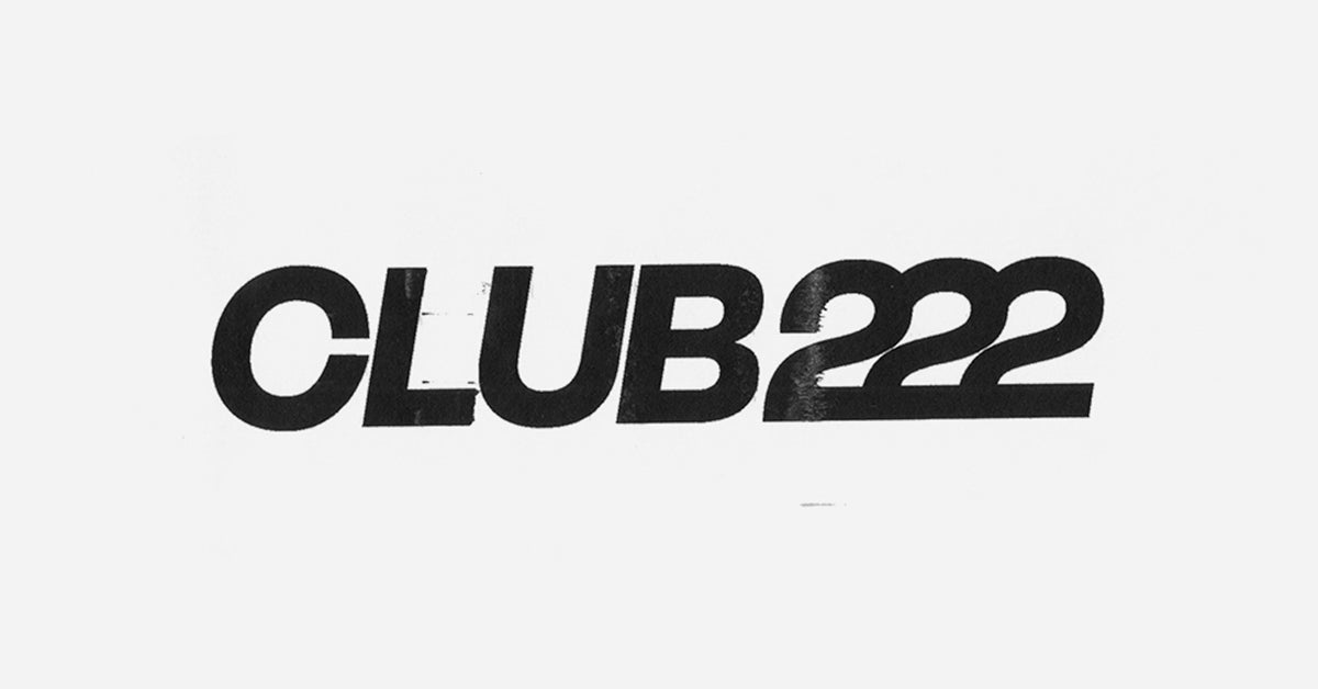 CLUB 222™